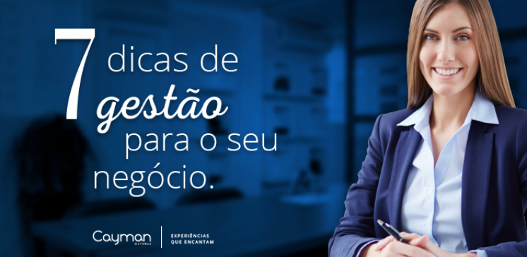 7 Dicas De Gestão Para O Seu Negócio